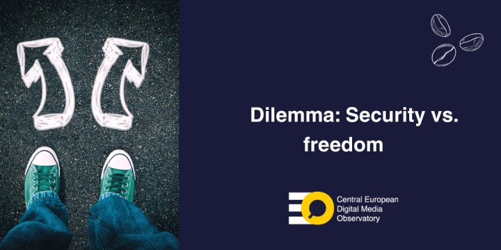 Dilemma: Freedom vs. Security - CEDMO